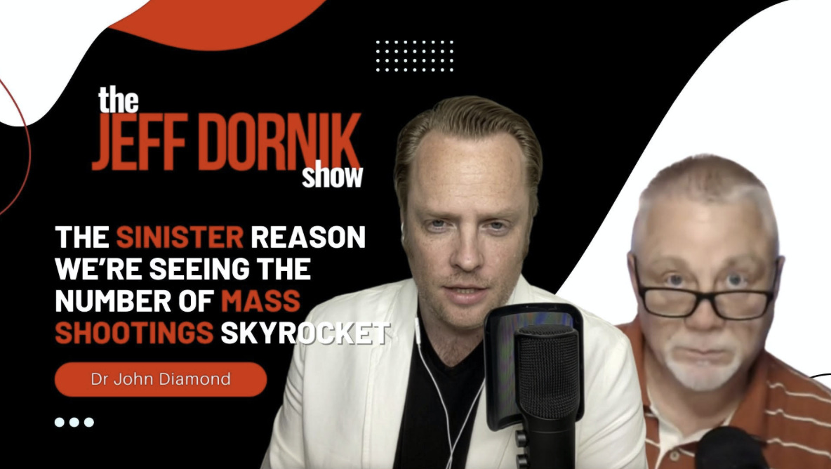 Dr. John Diamond Reveals the Sinister Reason We’re Seeing the Number of ...